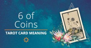 6 Of Coins Tarot Card Meaning: What Does The Six Of Coins Mean ...